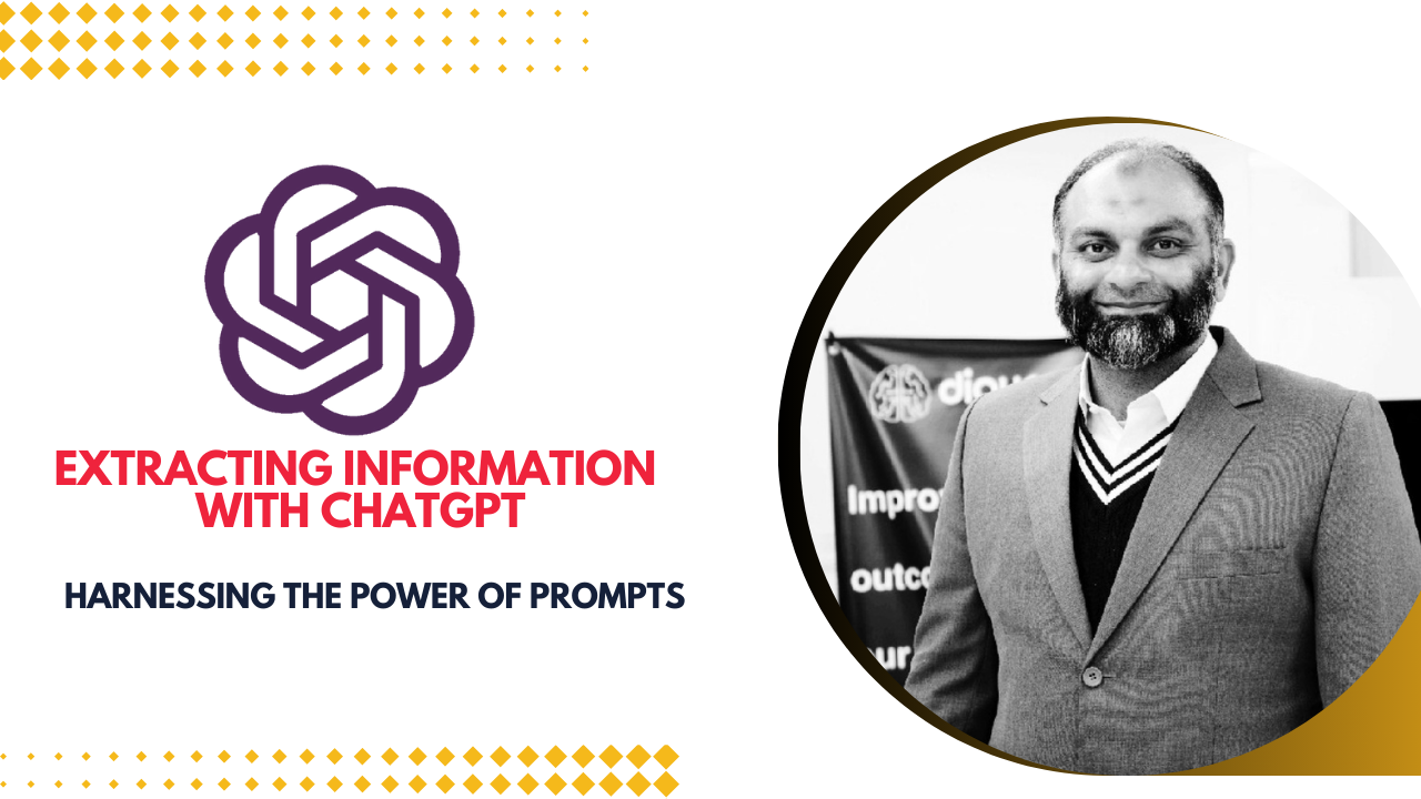 Harnessing the Power of Prompts: Extracting Information with ChatGPT Harnessing the Power of Prompts: Extracting Information with ChatGPT
