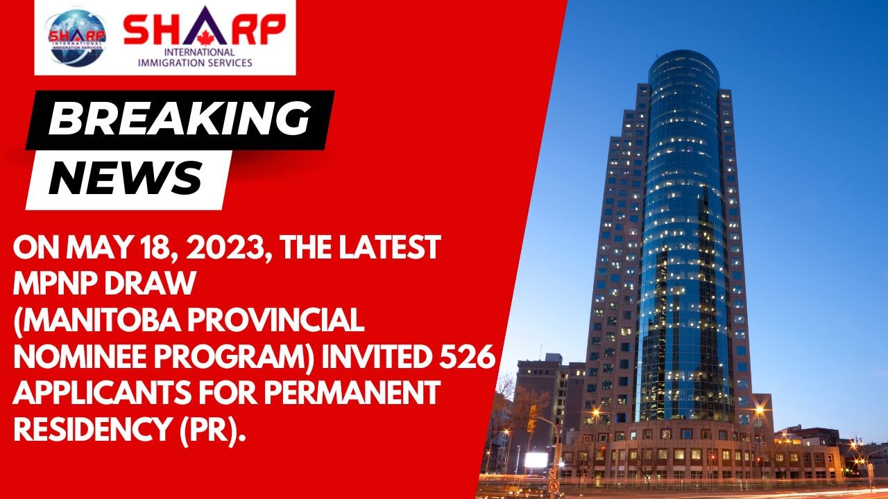 On May 18, 2023, the Latest MPNP draw (Manitoba Provincial Nominee ... On May 18, 2023, the Latest MPNP draw (Manitoba Provincial Nominee ...