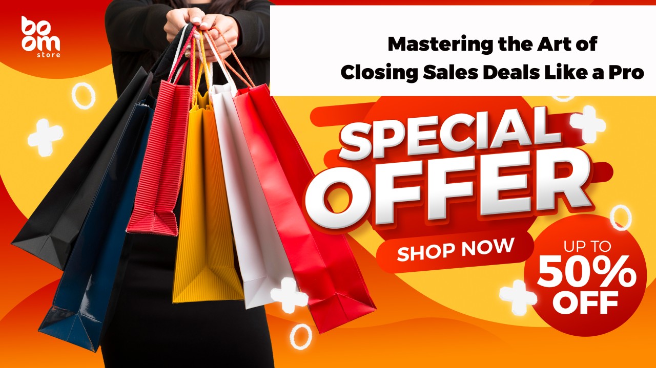 Mastering the Art of Closing Sales Deals Like a Pro Mastering the Art of Closing Sales Deals Like a Pro