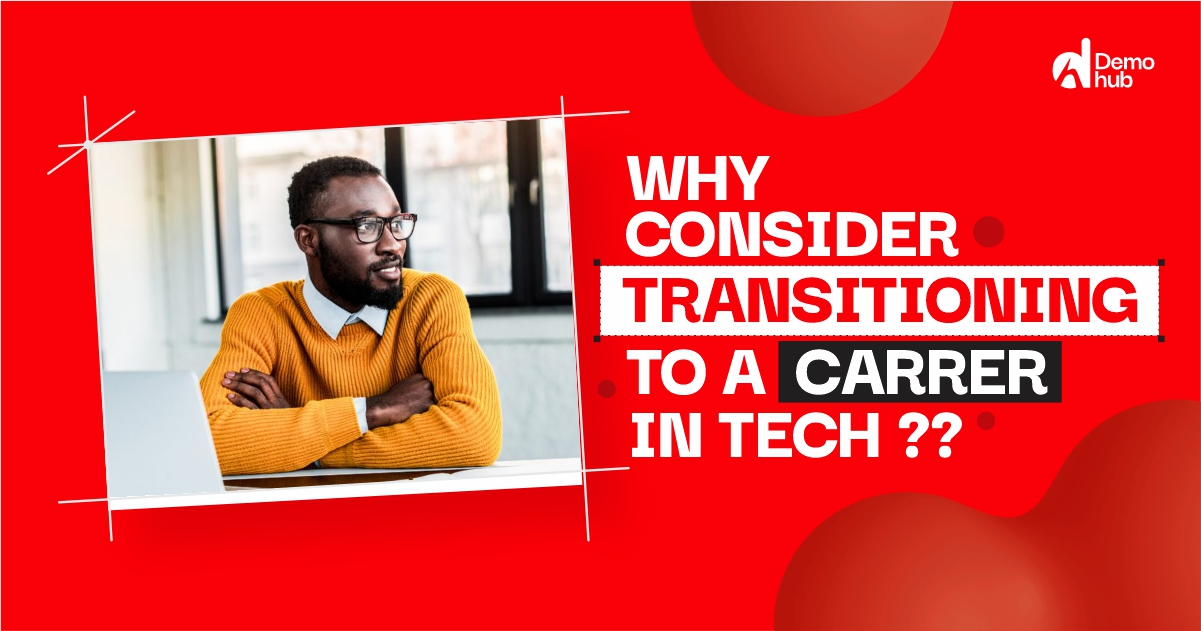 Why Consider Transitioning To A Career In Tech? Why Consider Transitioning To A Career In Tech?