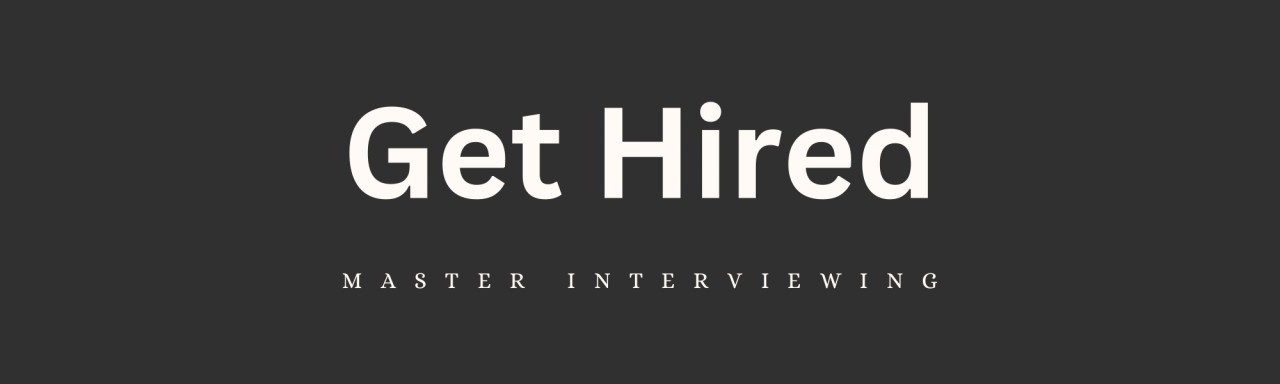 Vol 4: Mastering the Interview Vol 4: Mastering the Interview
