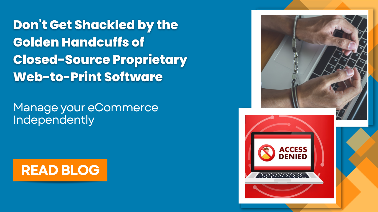 Closed-Source Proprietary VS Open Source Web-to-Print Software, What ... Closed-Source Proprietary VS Open Source Web-to-Print Software, What ...