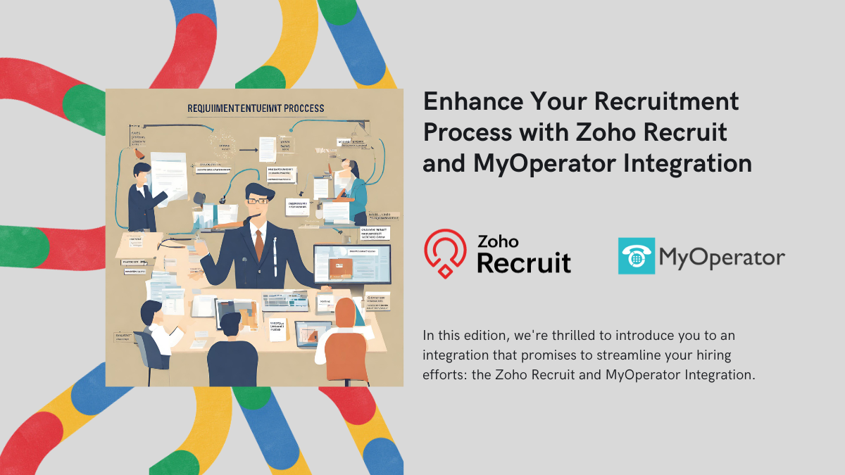Enhance Your Recruitment Process with Zoho Recruit and MyOperator ... Enhance Your Recruitment Process with Zoho Recruit and MyOperator ...