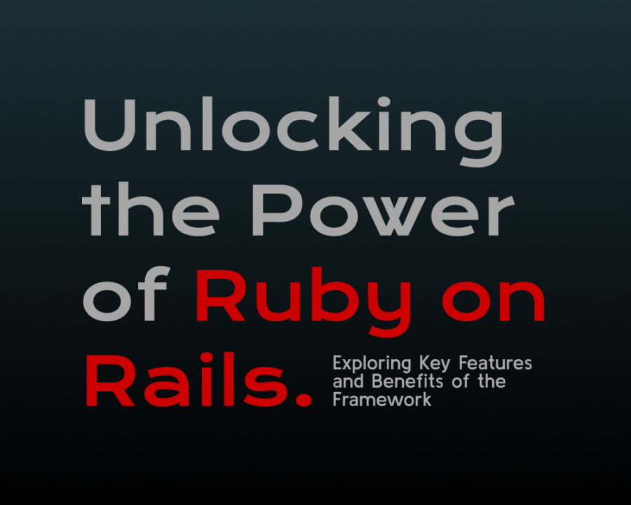 Unlocking the Power of Ruby on Rails: Exploring Key Features and ... Unlocking the Power of Ruby on Rails: Exploring Key Features and ...