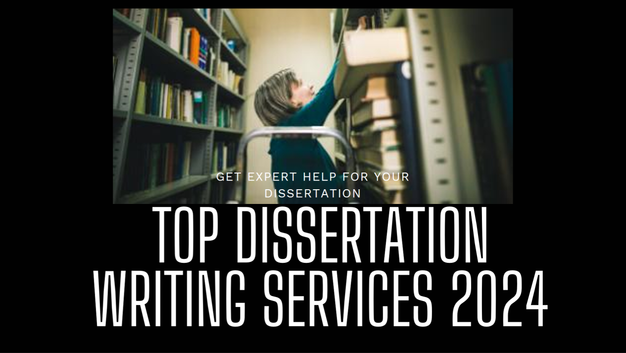 5 Best Dissertation Writing Services 2024 5 Best Dissertation Writing Services 2024