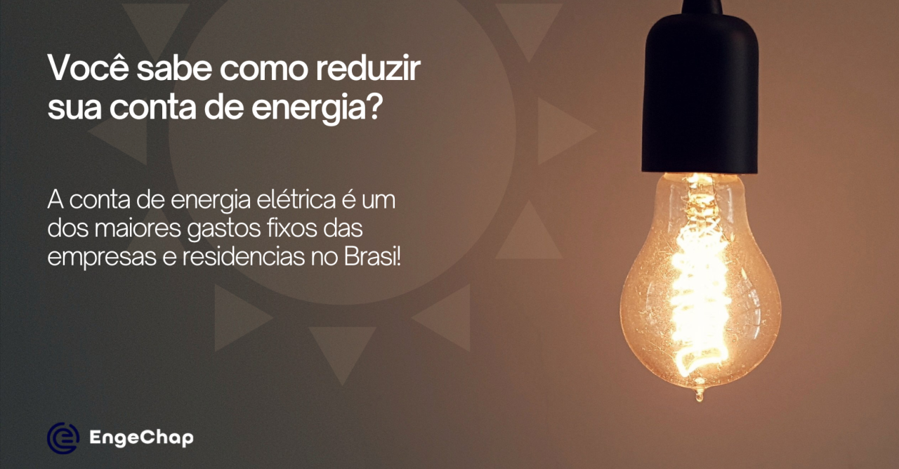 Você sabe como reduzir sua conta de energia? Você sabe como reduzir sua conta de energia?