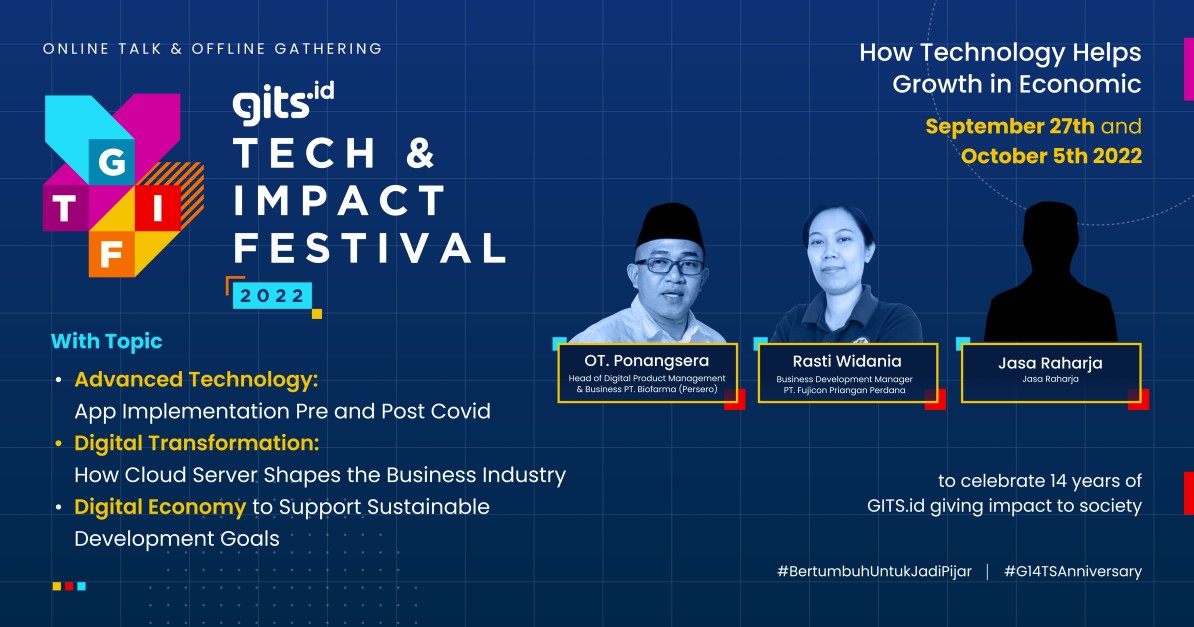 PT GITS Indonesia on LinkedIn: GITS Tech and Impact Festival 2022 ... PT GITS Indonesia on LinkedIn: GITS Tech and Impact Festival 2022 ...