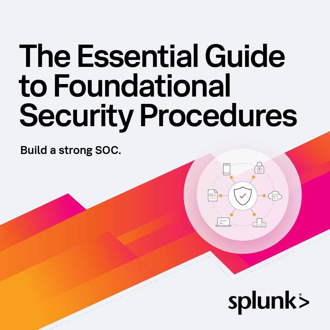 Splunk on LinkedIn: The Essential Guide to Foundational Security ... Splunk on LinkedIn: The Essential Guide to Foundational Security ...