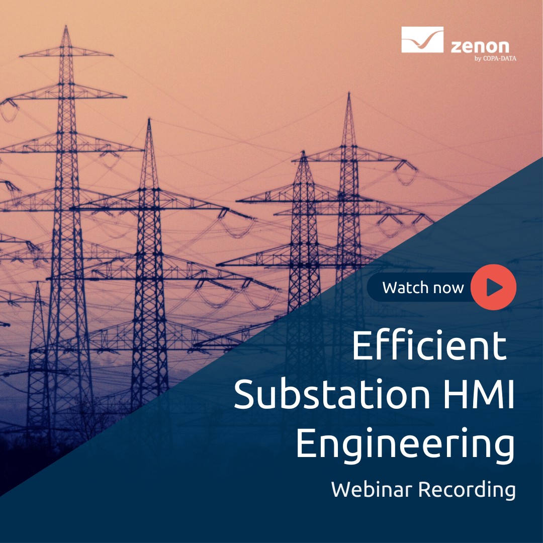 COPA-DATA on LinkedIn: Efficient Substation HMI Engineering - Webinar ... COPA-DATA on LinkedIn: Efficient Substation HMI Engineering - Webinar ...