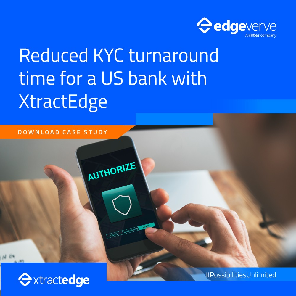 EdgeVerve on LinkedIn: A leading US bank reduces KYC turnaround time ... EdgeVerve on LinkedIn: A leading US bank reduces KYC turnaround time ...