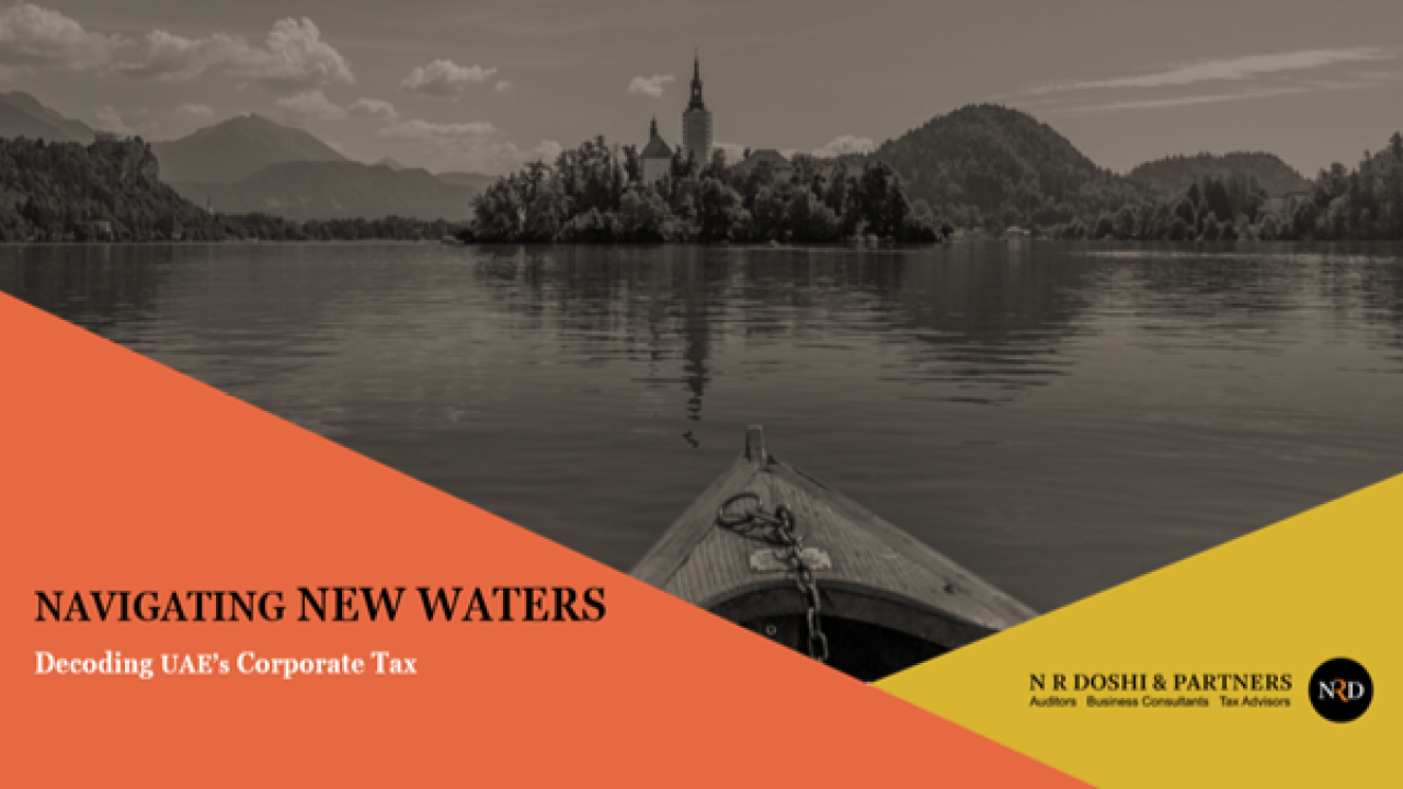 “Navigating New Waters: Decoding UAE Corporate Tax Law” - Arabic | LinkedIn “Navigating New Waters: Decoding UAE Corporate Tax Law” - Arabic | LinkedIn