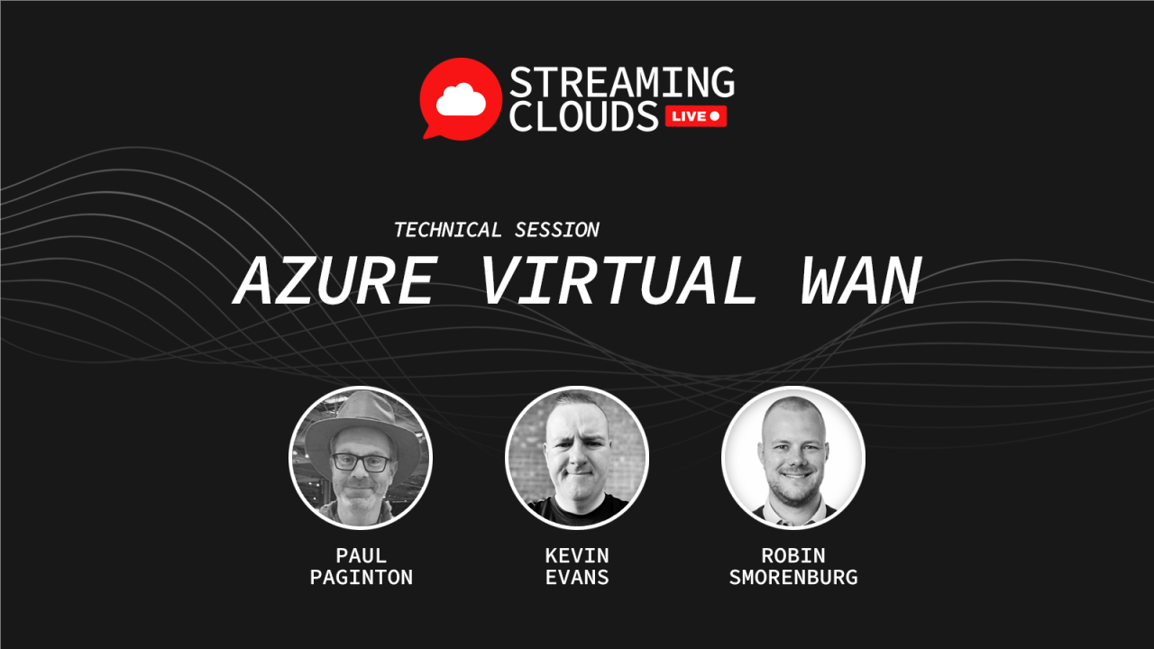Azure Virtual WAN with Paul Paginton | LinkedIn Azure Virtual WAN with Paul Paginton | LinkedIn