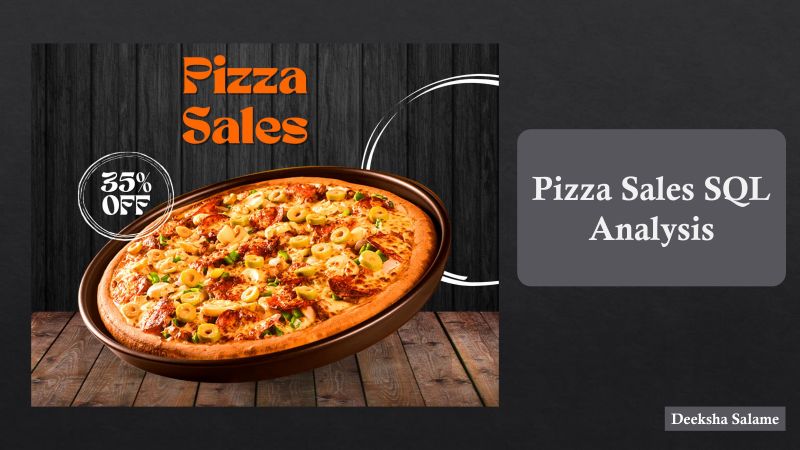 Deeksha Salame on LinkedIn: #dataanalytics #pizzasales #sql #mysql # ... Deeksha Salame on LinkedIn: #dataanalytics #pizzasales #sql #mysql # ...