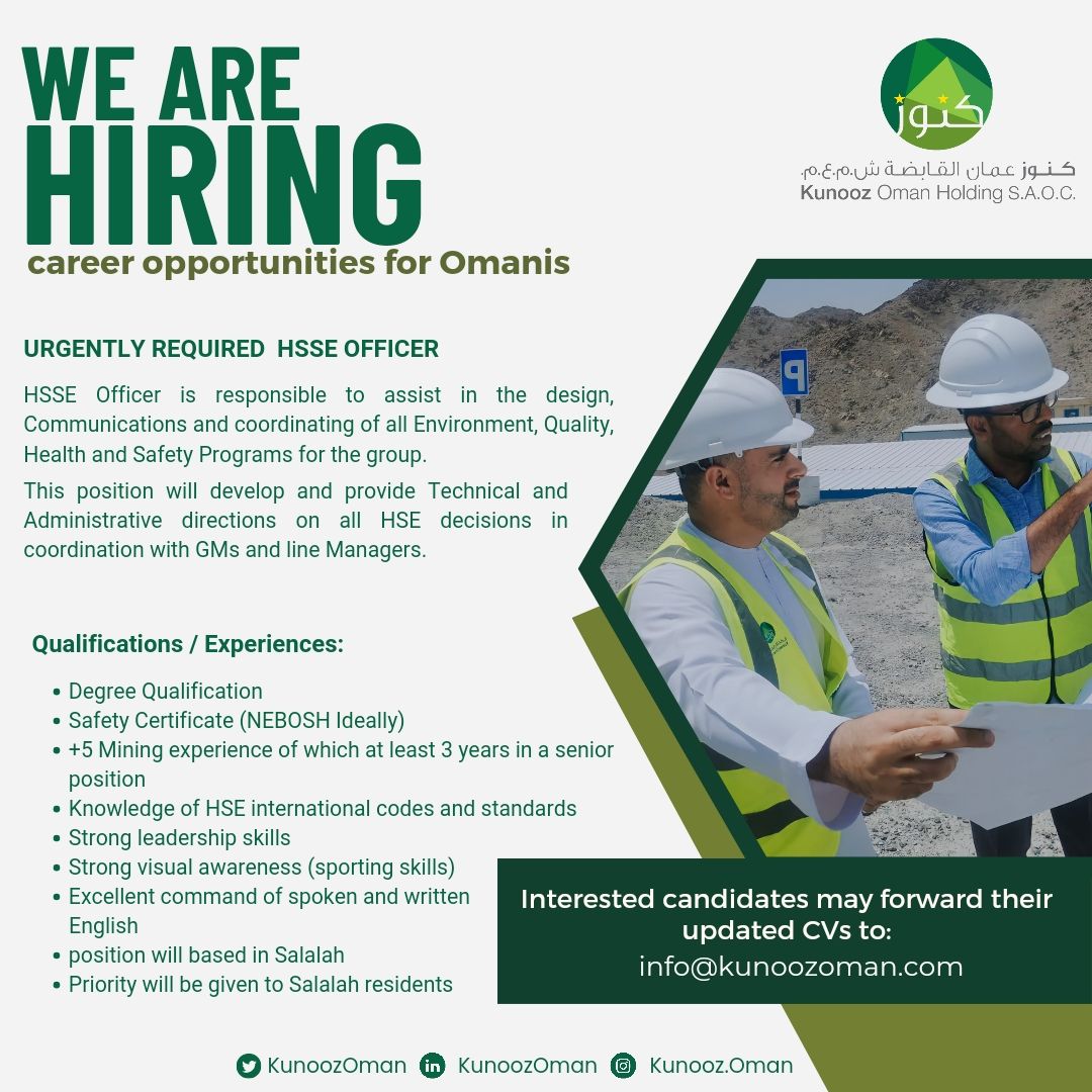 Kunooz Oman Holding on LinkedIn: HSSE Officer - Job Opening Kunooz Oman Holding on LinkedIn: HSSE Officer - Job Opening