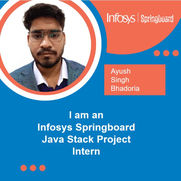 Ayush Singh Bhadoria on LinkedIn: #infosysspringboard #internship Ayush Singh Bhadoria on LinkedIn: #infosysspringboard #internship