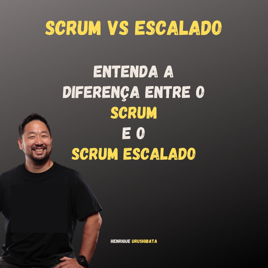 Henrique Urushibata no LinkedIn: Scrum vs Scrum Escalado O Scrum é um ... Henrique Urushibata no LinkedIn: Scrum vs Scrum Escalado O Scrum é um ...