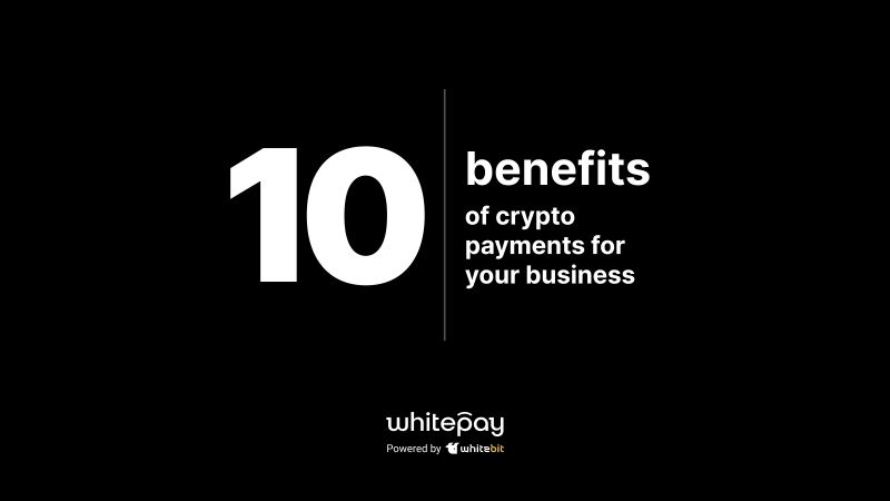 Whitepay on LinkedIn: Top 10 benefits of crypto payments for businesses ... Whitepay on LinkedIn: Top 10 benefits of crypto payments for businesses ...