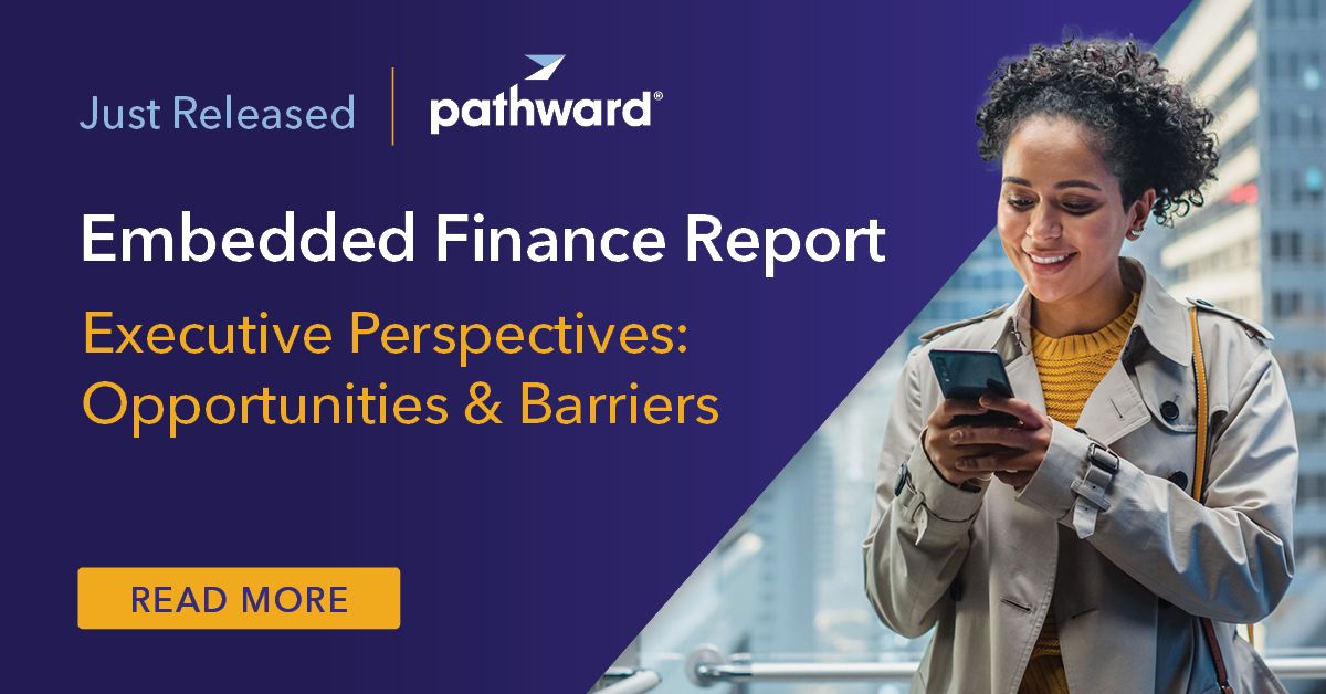 Embedded finance: key insights from research | Pathward posted on the ... Embedded finance: key insights from research | Pathward posted on the ...
