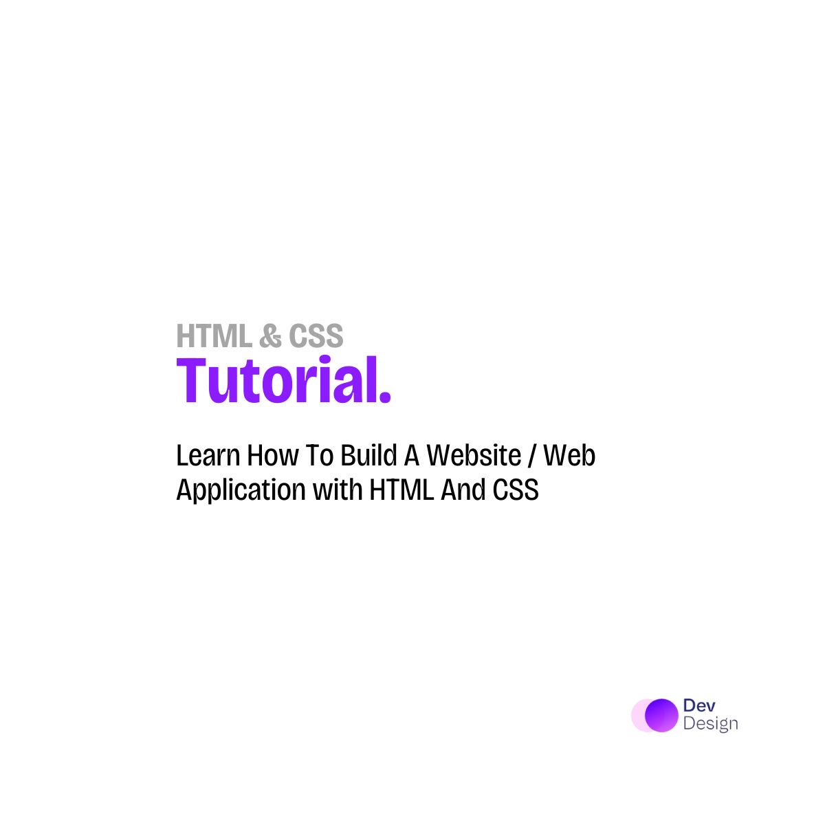 Dev and Design on LinkedIn: HTML & CSS Tutorial - Learn How To Build A ... Dev and Design on LinkedIn: HTML & CSS Tutorial - Learn How To Build A ...