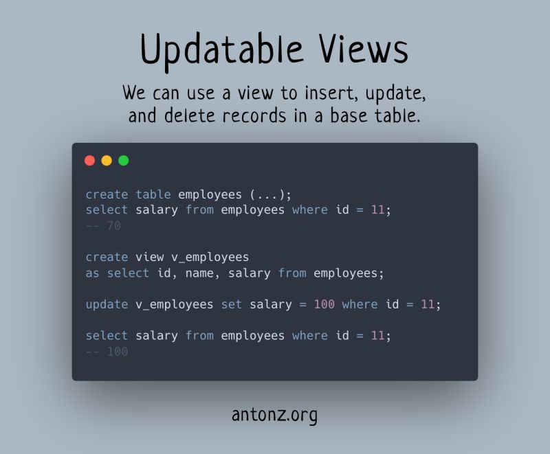 Anton Zhiyanov on LinkedIn: SQL Fun Fact: Updatable Views We can use a ... Anton Zhiyanov on LinkedIn: SQL Fun Fact: Updatable Views We can use a ...