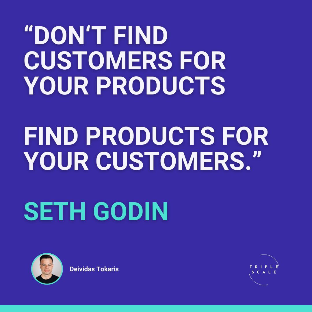Deividas Tokaris on LinkedIn: Solve a problem for 1 person and then ... Deividas Tokaris on LinkedIn: Solve a problem for 1 person and then ...
