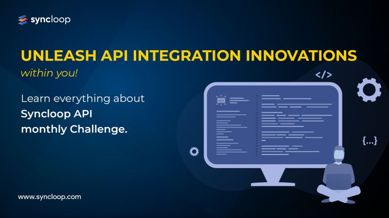 Join the Syncloop API Monthly Challenge! | Syncloop posted on the topic ... Join the Syncloop API Monthly Challenge! | Syncloop posted on the topic ...
