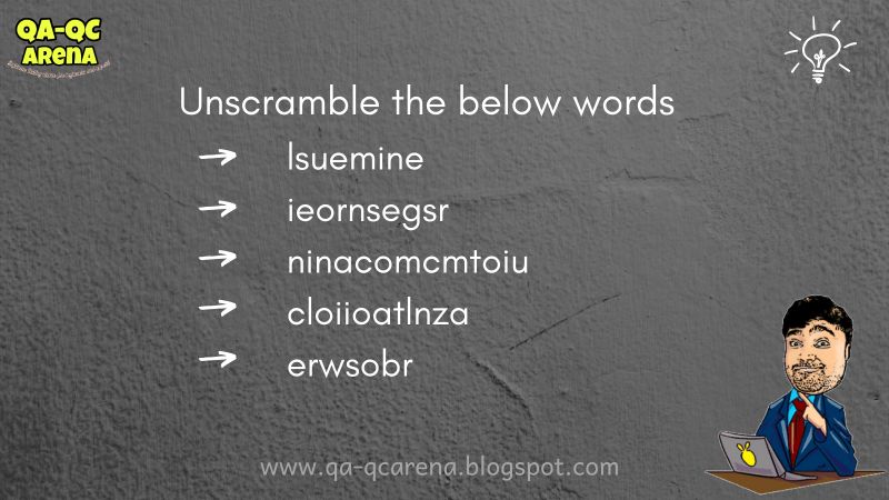 Testers unscramble the below words. DM us or YOGESH. | QA-QC Arena ... Testers unscramble the below words. DM us or YOGESH. | QA-QC Arena ...