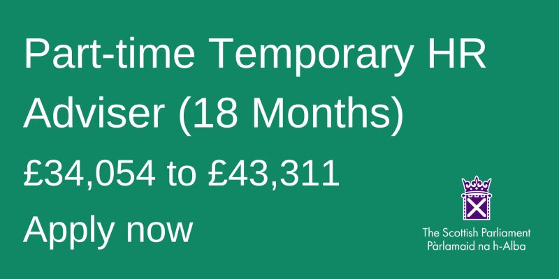 The Scottish Parliament on LinkedIn: Part-time Temporary HR Adviser (18 ... The Scottish Parliament on LinkedIn: Part-time Temporary HR Adviser (18 ...