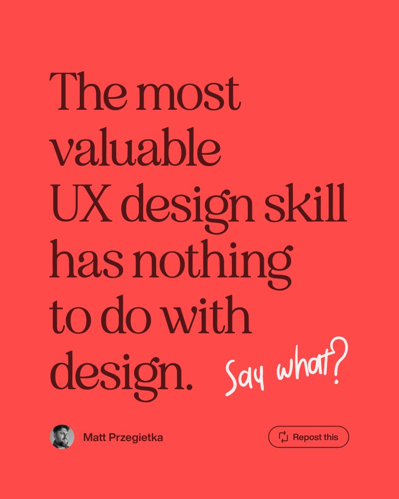 Matt Przegietka on LinkedIn: The most valuable UX skill isn't about ... Matt Przegietka on LinkedIn: The most valuable UX skill isn't about ...