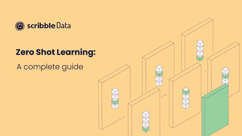 Scribble Data on LinkedIn: Zero Shot Learning: A complete guide ... Scribble Data on LinkedIn: Zero Shot Learning: A complete guide ...