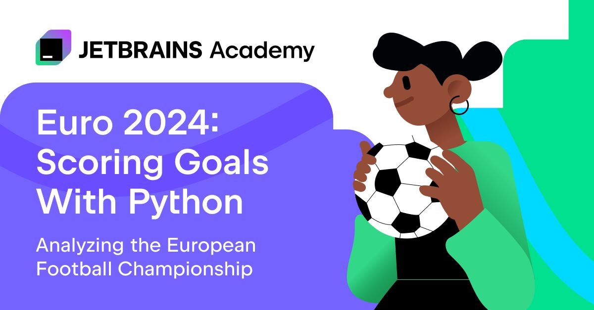 JetBrains Academy on LinkedIn: #python #euro2024 #jetbrainsacademy # ... JetBrains Academy on LinkedIn: #python #euro2024 #jetbrainsacademy # ...