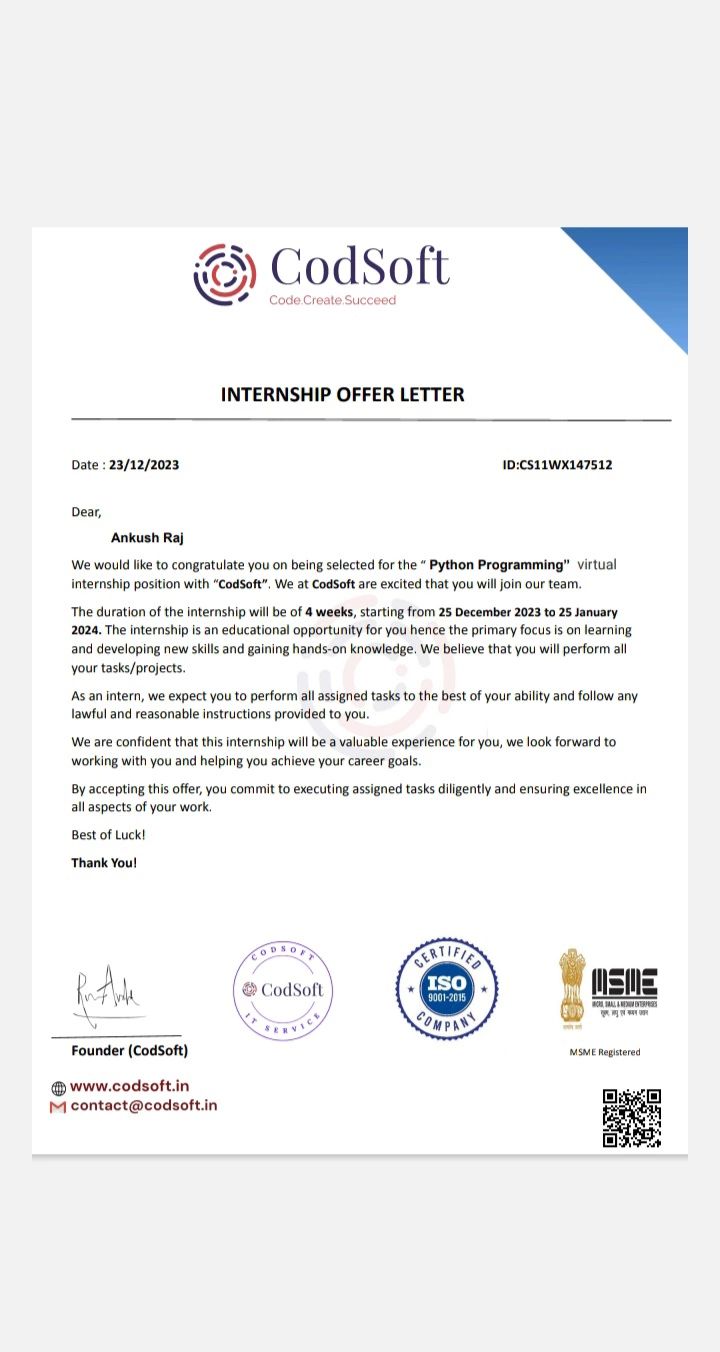 Ankush Raj on LinkedIn: #codsoft #internship #pythonprogramming Ankush Raj on LinkedIn: #codsoft #internship #pythonprogramming