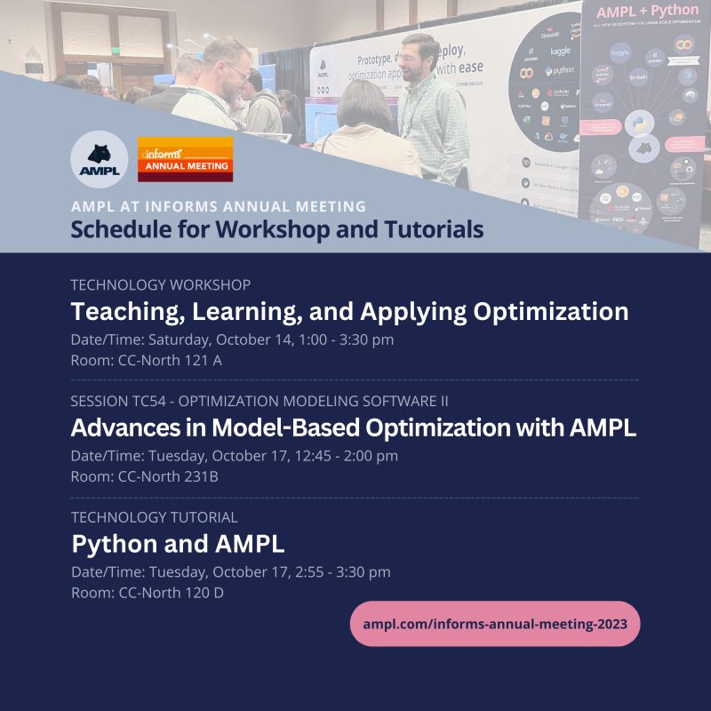 Boost your optimization skills at INFORMS | AMPL Optimization Inc ... Boost your optimization skills at INFORMS | AMPL Optimization Inc ...