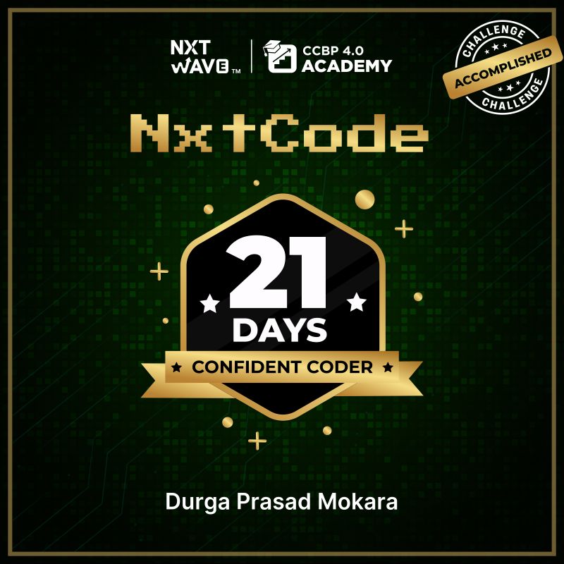 Durga Prasad Mokara on LinkedIn: #nxtwave #nxtcode #ccbp #cbpians # ... Durga Prasad Mokara on LinkedIn: #nxtwave #nxtcode #ccbp #cbpians # ...