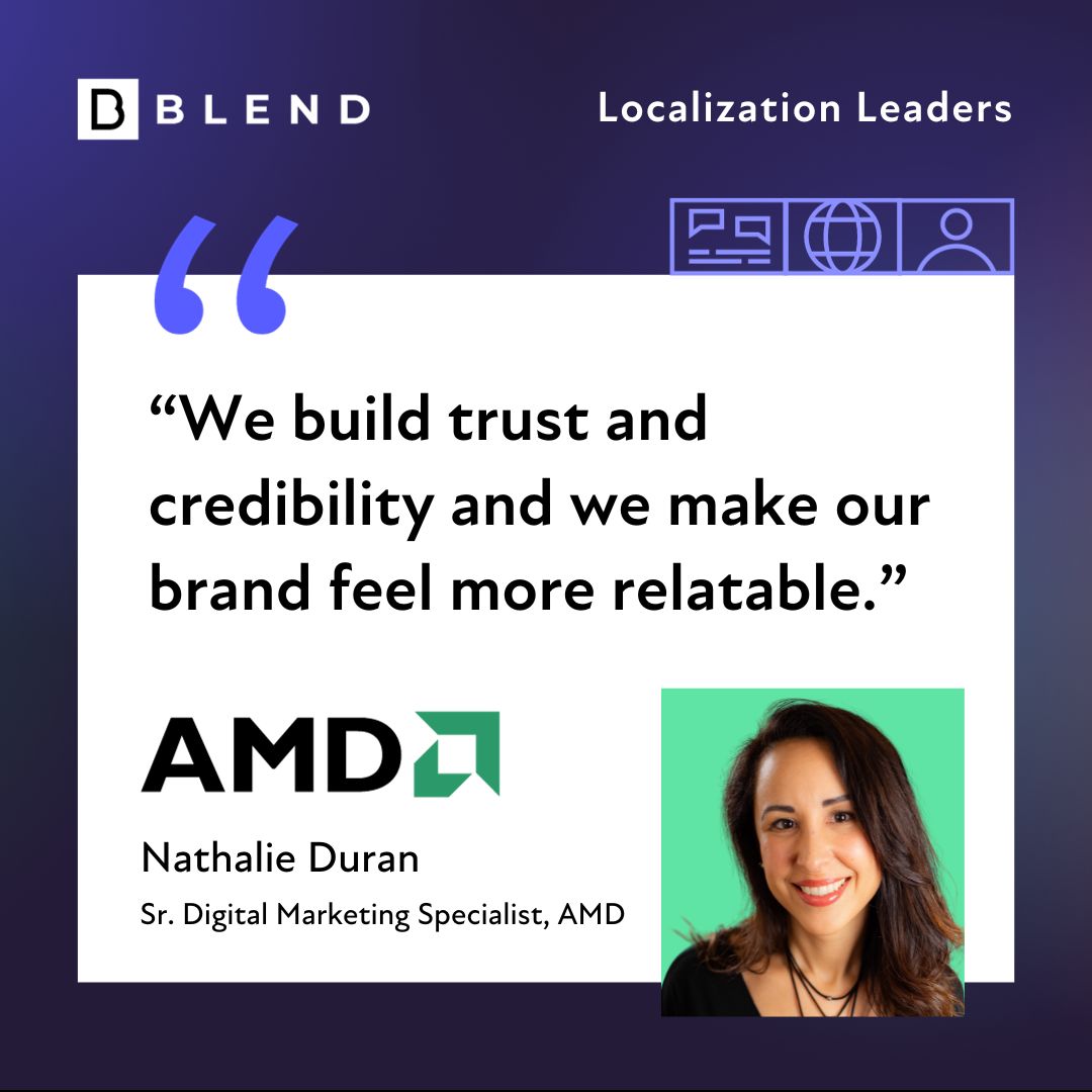 BLEND Localization on LinkedIn: Meet AMD’s Nathalie Duran | BLEND BLEND Localization on LinkedIn: Meet AMD’s Nathalie Duran | BLEND