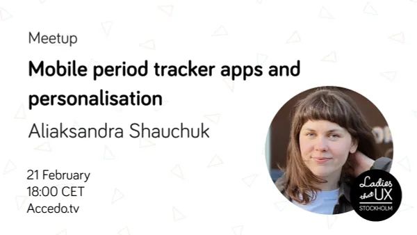 Ladies that UX Stockholm on LinkedIn: Mobile period tracker apps and ... Ladies that UX Stockholm on LinkedIn: Mobile period tracker apps and ...