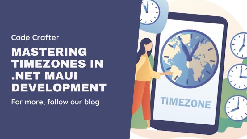 Kirti Zare on LinkedIn: #dotnetmaui #appdevelopment #timezonefeature # ... Kirti Zare on LinkedIn: #dotnetmaui #appdevelopment #timezonefeature # ...