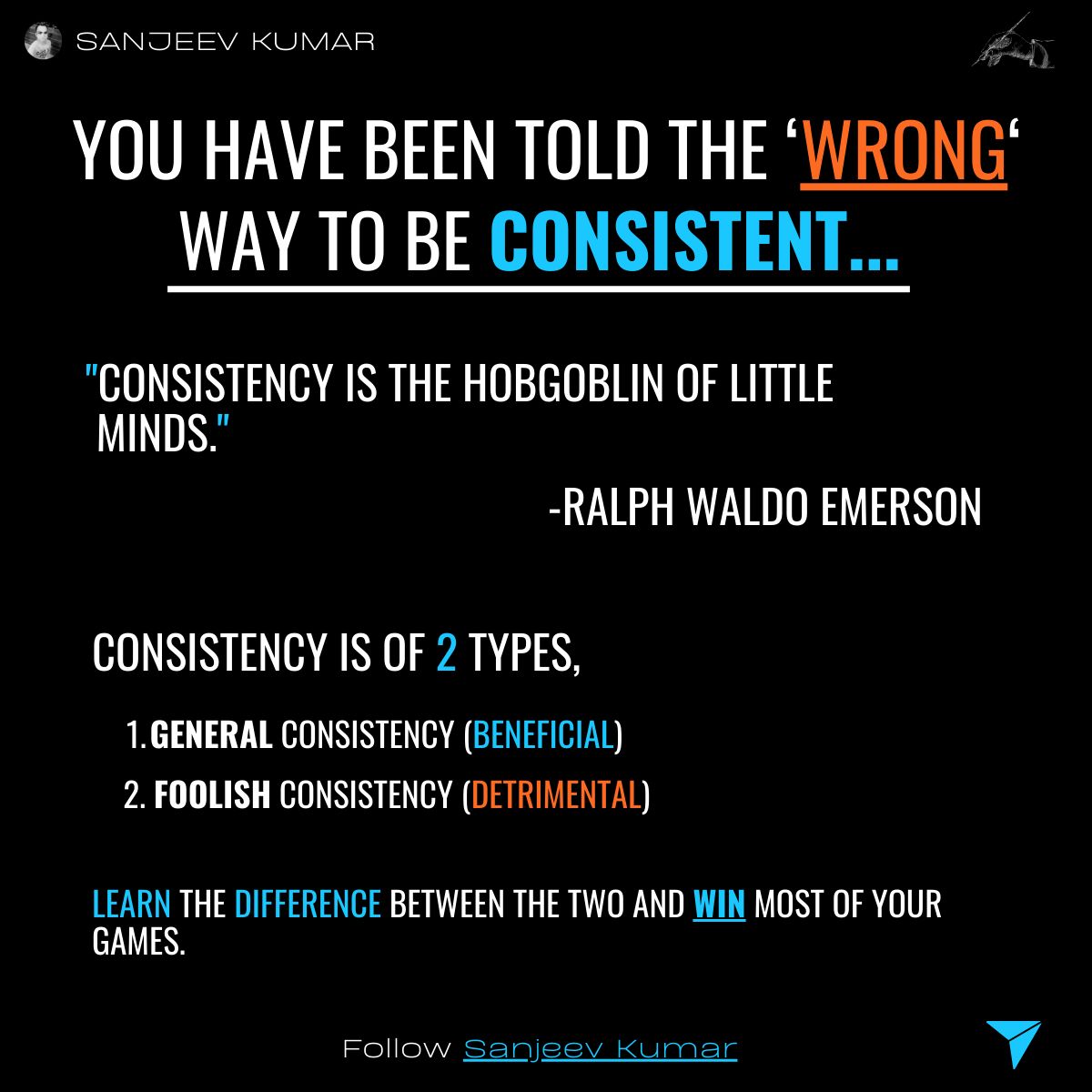Sanjeev Kumar on LinkedIn: #consistency #behavior #decisionmaking # ... Sanjeev Kumar on LinkedIn: #consistency #behavior #decisionmaking # ...