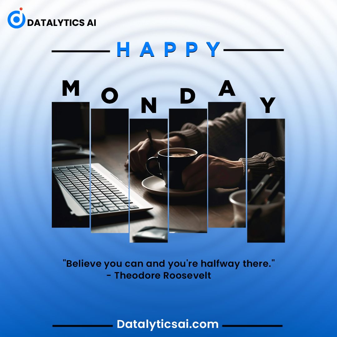 Datalytics AI on LinkedIn: #mondaymotivation #happymonday #datalyticsai Datalytics AI on LinkedIn: #mondaymotivation #happymonday #datalyticsai