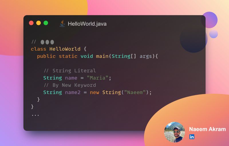 Muhammad Naeem Akram on LinkedIn: #java #string #new Muhammad Naeem Akram on LinkedIn: #java #string #new