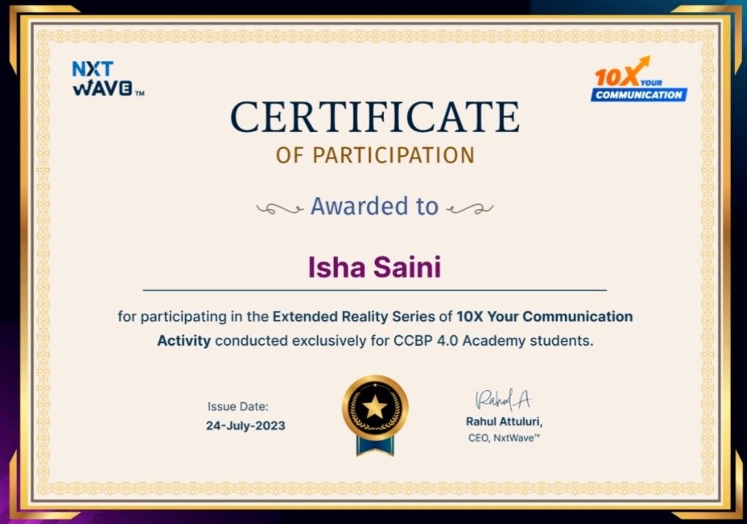 Isha Saini on LinkedIn: #nxtwave #ccbp #participationcertificate ... Isha Saini on LinkedIn: #nxtwave #ccbp #participationcertificate ...