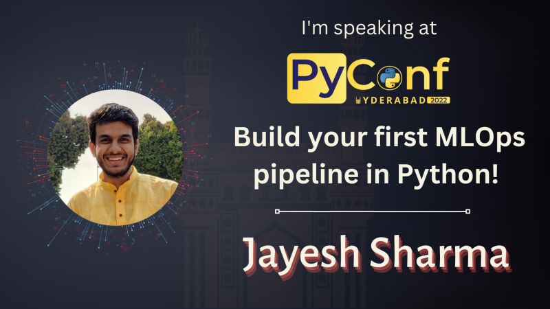 Yashraj Limkar on LinkedIn: #python #pyconf2022 #mlops Yashraj Limkar on LinkedIn: #python #pyconf2022 #mlops