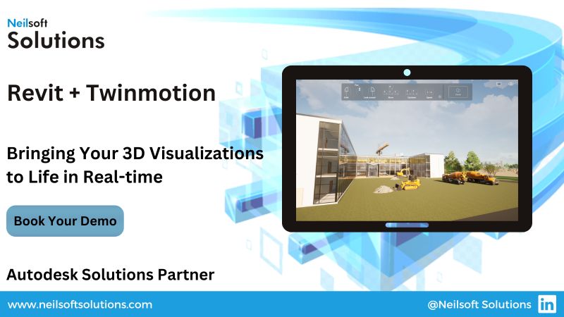 Revit + Twinmotion for Architectural Visualization | Neilsoft Solutions ... Revit + Twinmotion for Architectural Visualization | Neilsoft Solutions ...