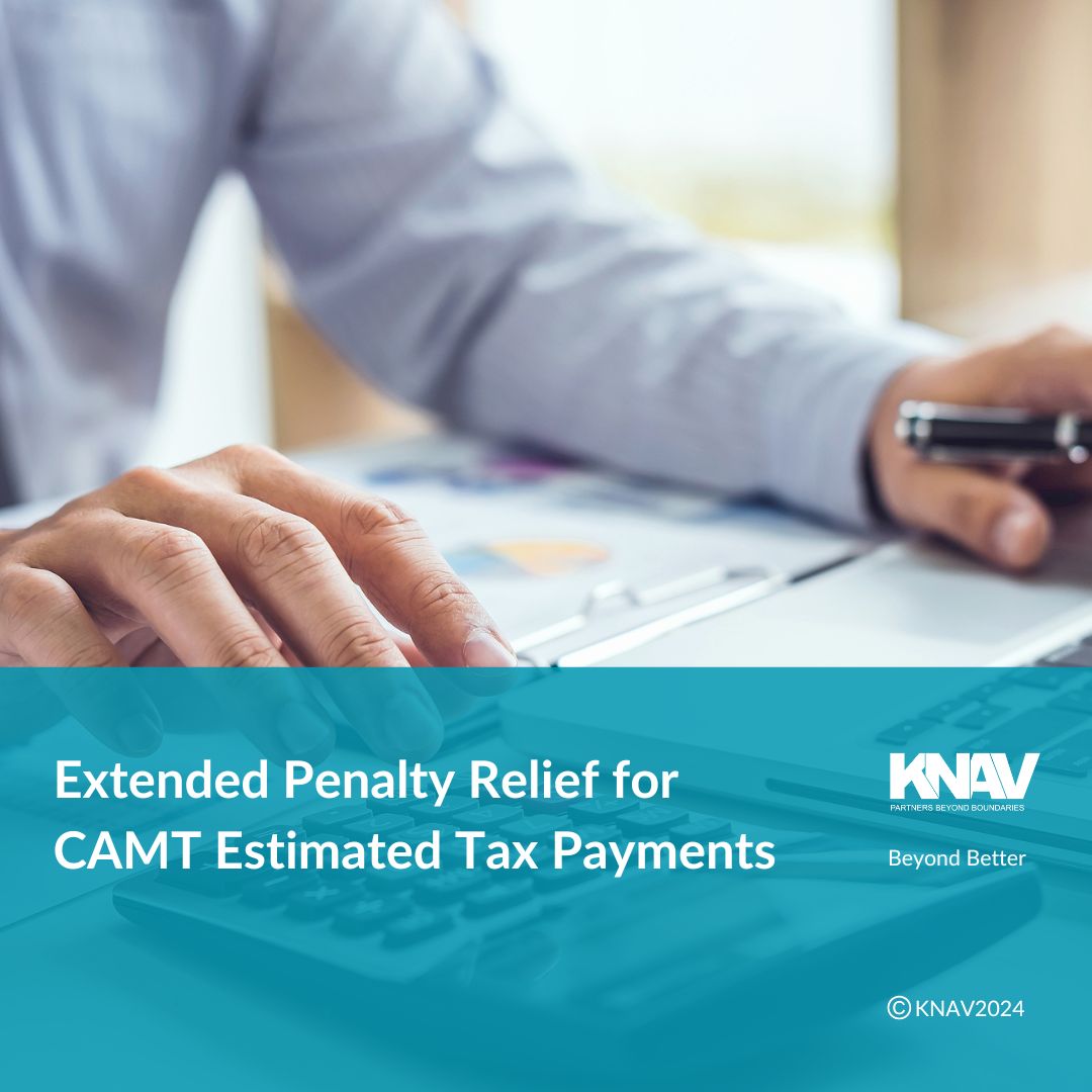 KNAV US on LinkedIn: Flash Alert: Extended Penalty Relief for CAMT ... KNAV US on LinkedIn: Flash Alert: Extended Penalty Relief for CAMT ...