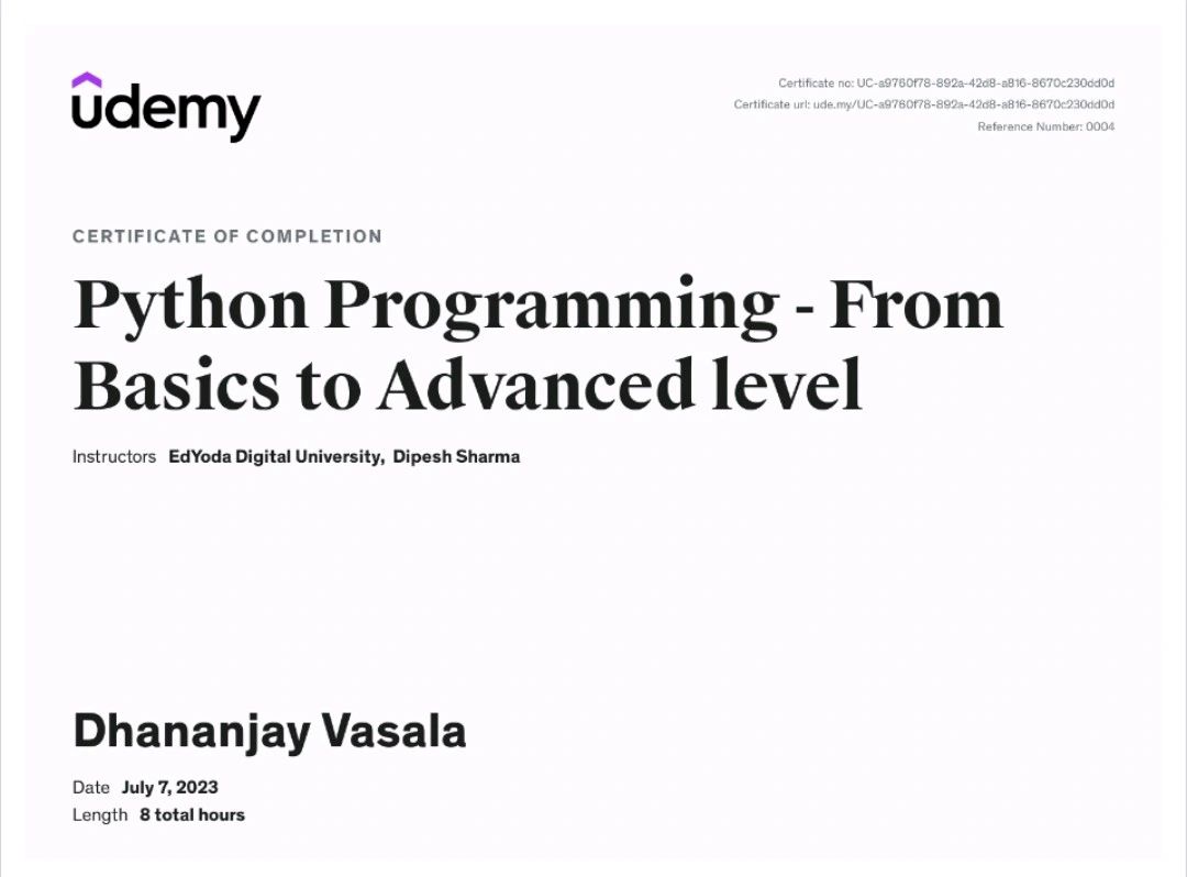 Dhananjay Vasala on LinkedIn: I just completed 8 hours Python ... Dhananjay Vasala on LinkedIn: I just completed 8 hours Python ...