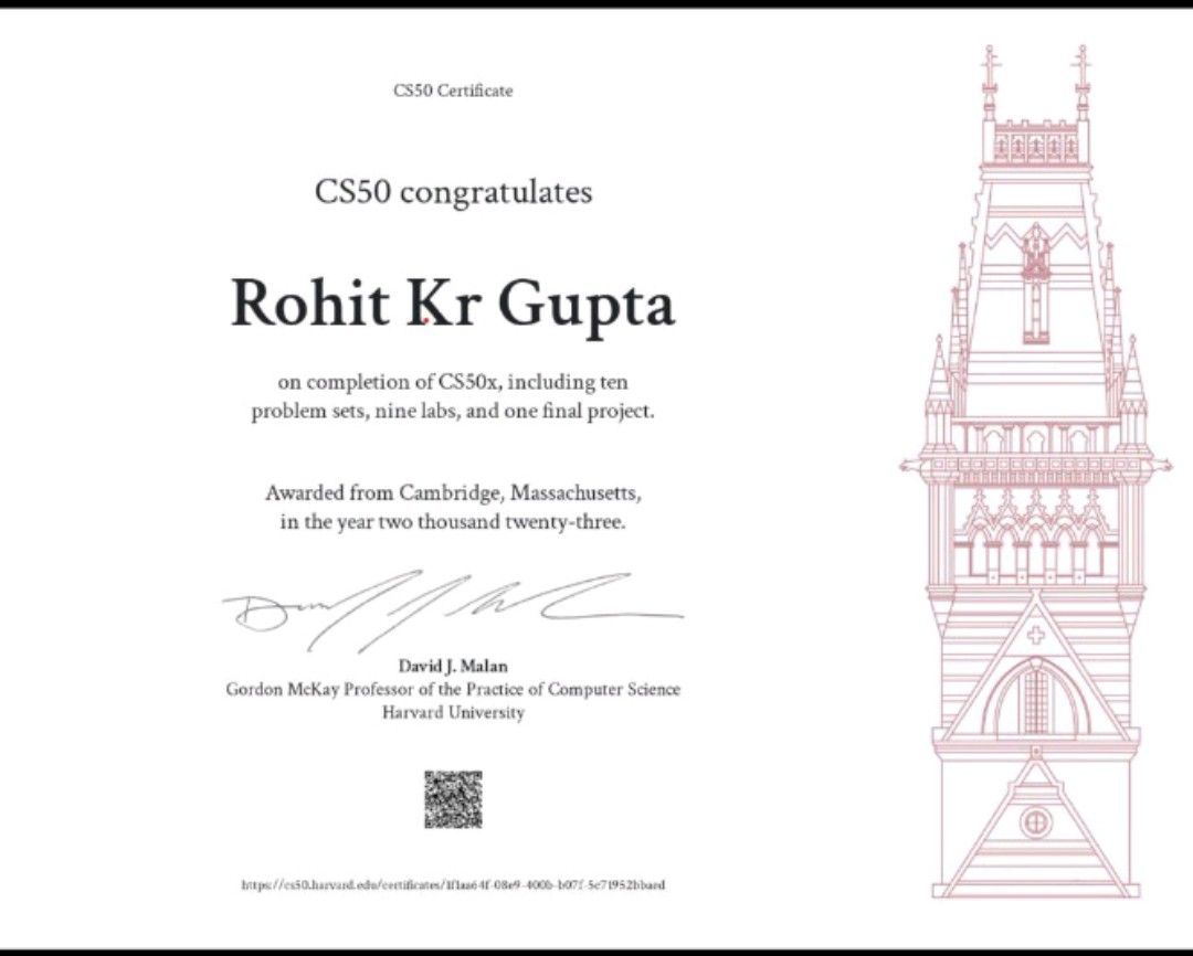 Rohit Gupta on LinkedIn: Finally! I completed my CS50x course. I want ... Rohit Gupta on LinkedIn: Finally! I completed my CS50x course. I want ...