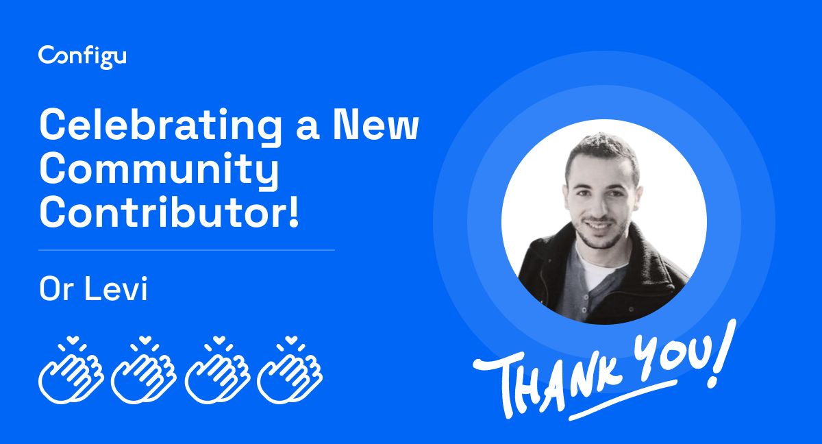 Configu on LinkedIn: Spotlight: Celebrating Or Levi Our Open Source ... Configu on LinkedIn: Spotlight: Celebrating Or Levi Our Open Source ...