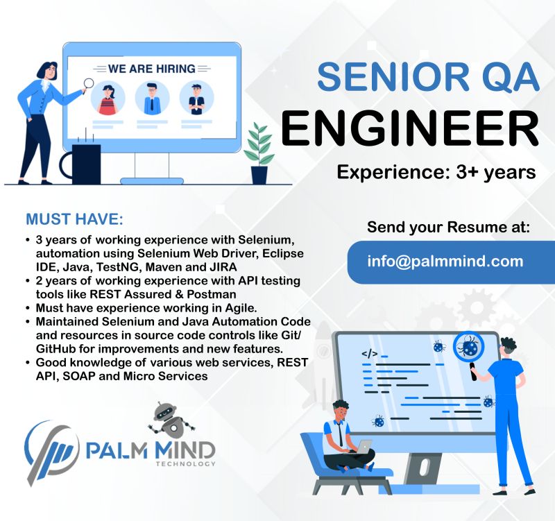 Palm Mind Technology on LinkedIn: We are Hiring Senior QA Engineer. Palm Mind Technology on LinkedIn: We are Hiring Senior QA Engineer.