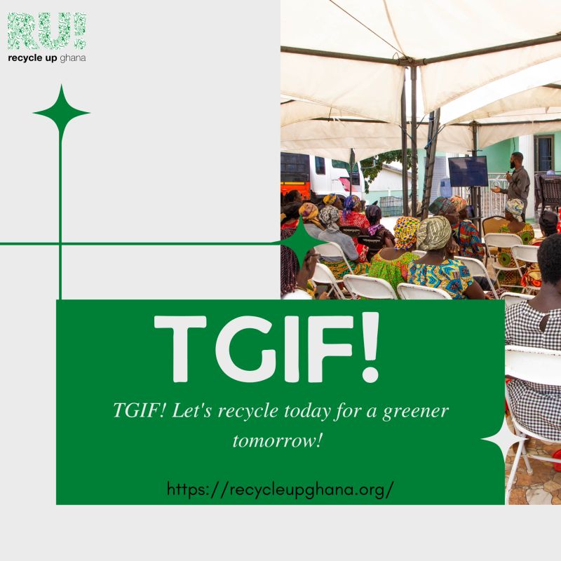 Recycle Up! Ghana on LinkedIn: #tgif #recycleupghana #sustainability # ... Recycle Up! Ghana on LinkedIn: #tgif #recycleupghana #sustainability # ...