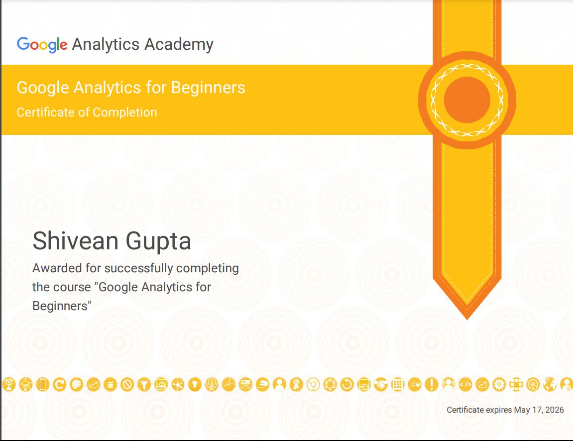 Earned Google Analytics certificate! | Shivean Gupta posted on the ... Earned Google Analytics certificate! | Shivean Gupta posted on the ...